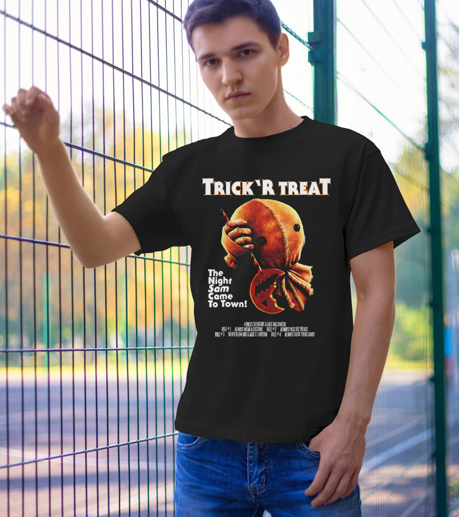 Trick R Treat The Night Sam Came To Town Halloween Rules T-Shirt