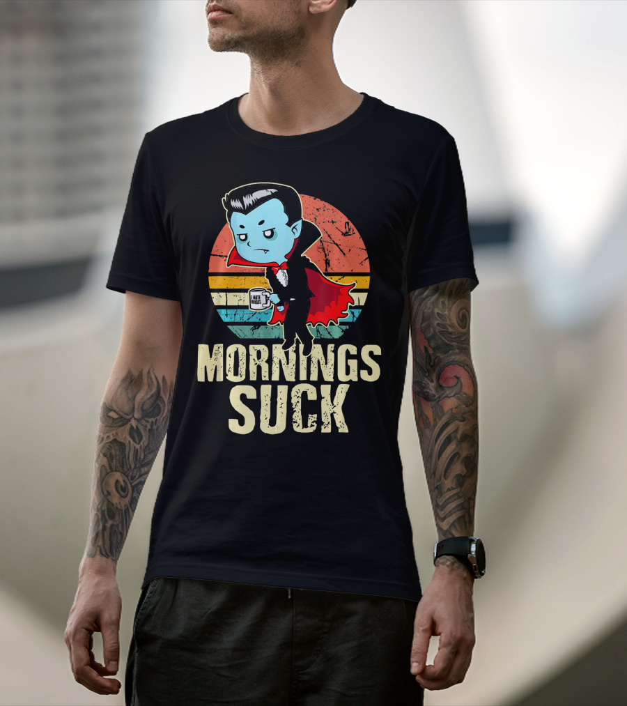Mornings Suck Cute Funny Vampire With I Hate Mornings Coffee Cup T-Shirt