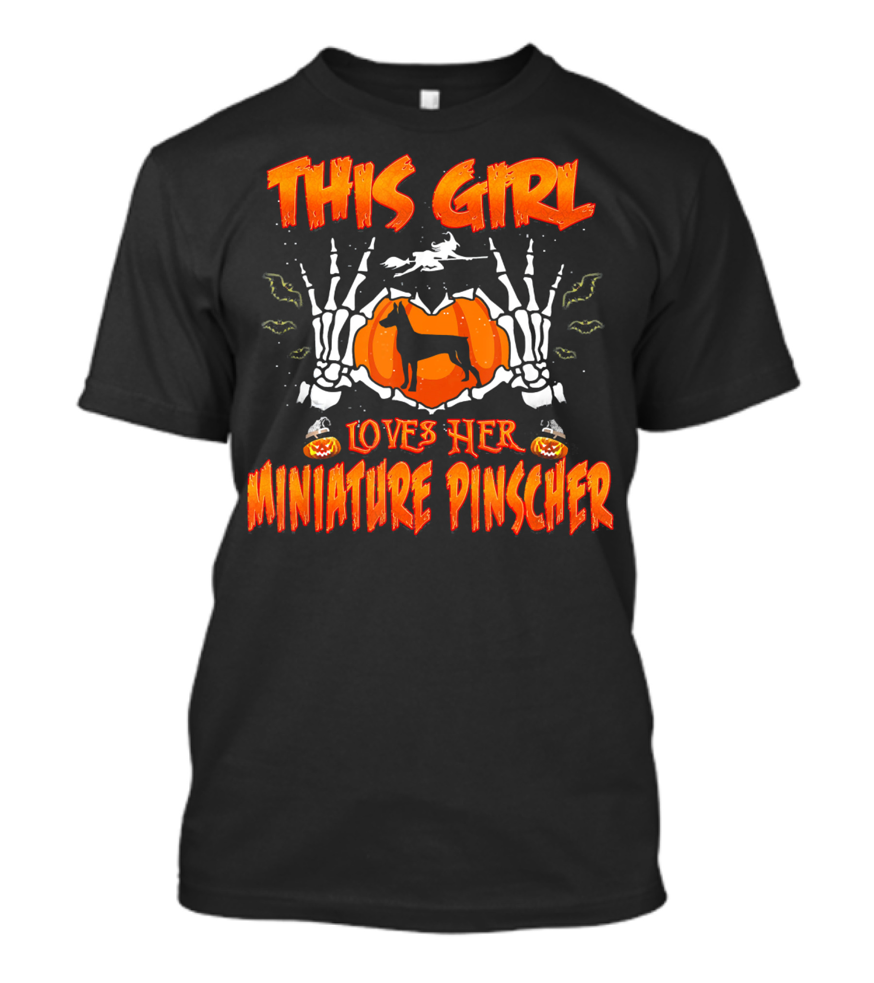 Halloween Skeleton Hands And Pumpkin This Girl Loves Her Miniature Pinscher T-Shirt