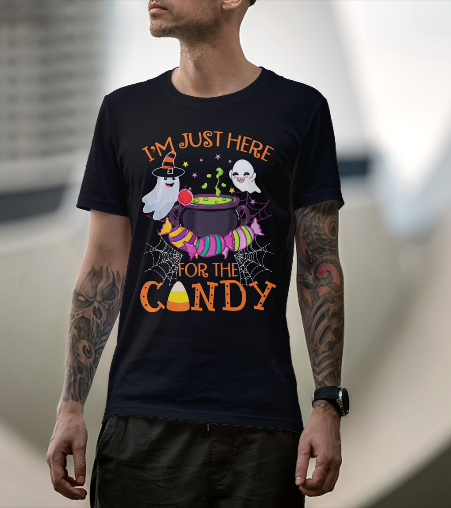 I'm Just Here For The Candy Ghost Cauldron And Candy Corn T-Shirt