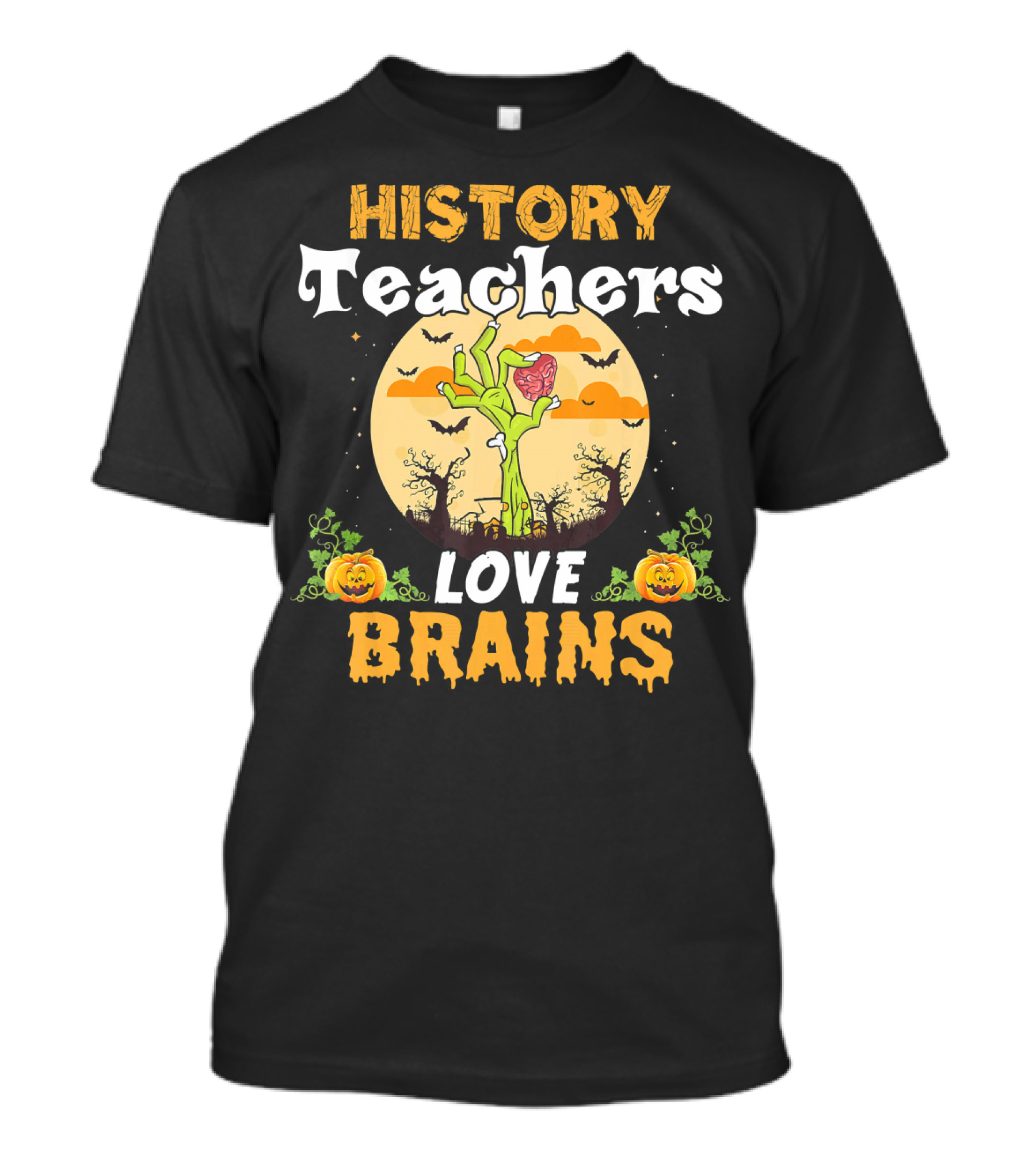 History Teachers Love Brains Zombies Halloween Moon Pumpkins T-Shirt