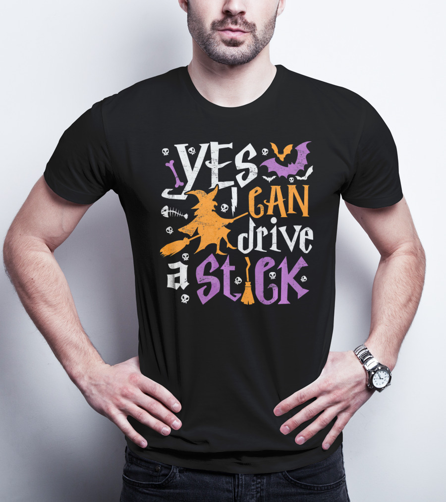 Yes I Can Drive A Stick Halloween Witch Bat Skulls Decor T-Shirt