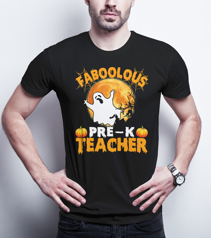 Faboolous Pre K Teacher Moon Ghost Pumpkin Halloween T-Shirt
