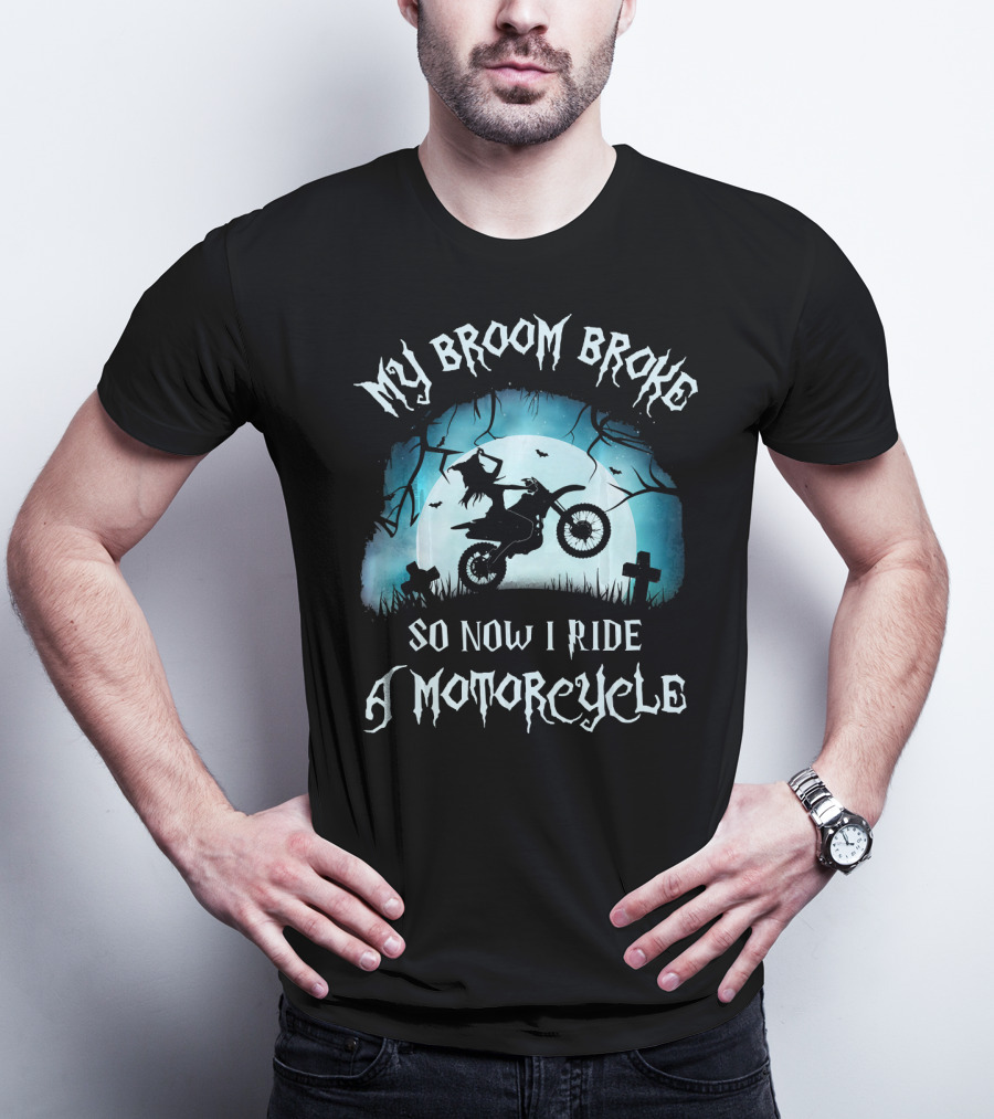 My Broom Broke So Now I Ride A Motorcycle Halloween Witch Moon Graveyard Scene T-Shirt