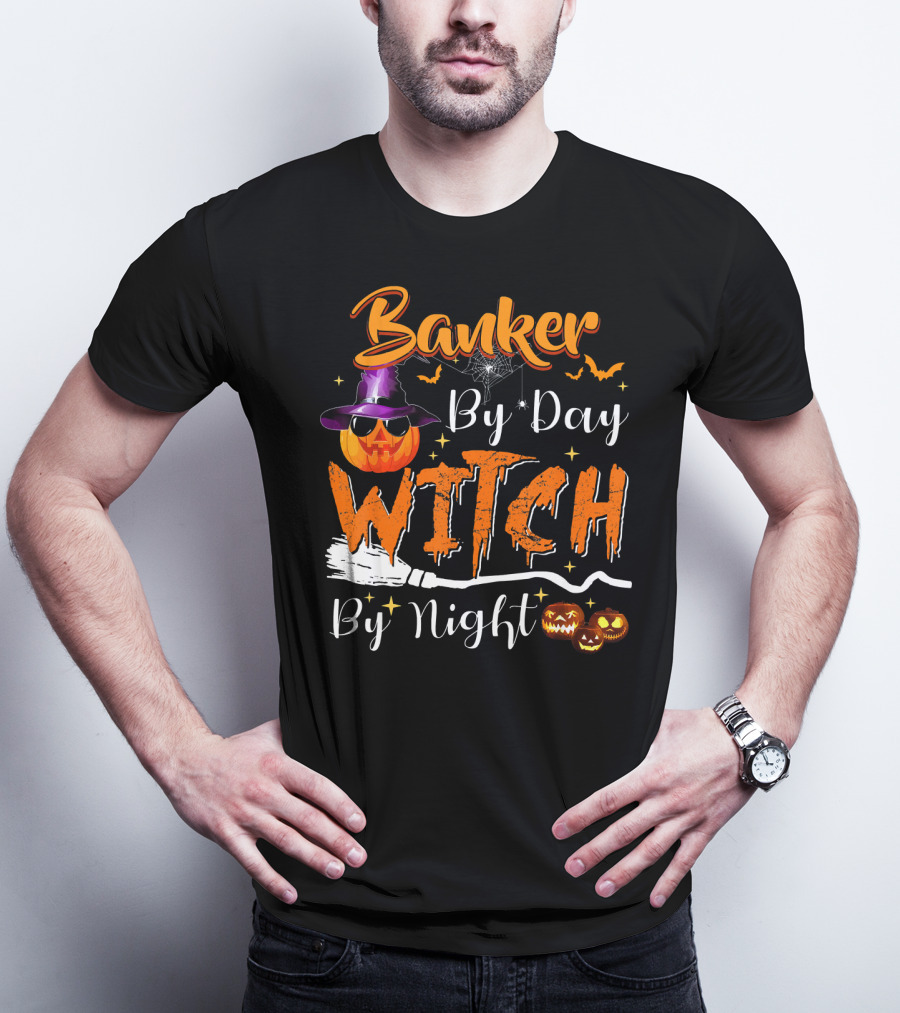 Banker By Day Witch By Night Halloween Pumpkin Broomstick Bats Spiderweb T-Shirt