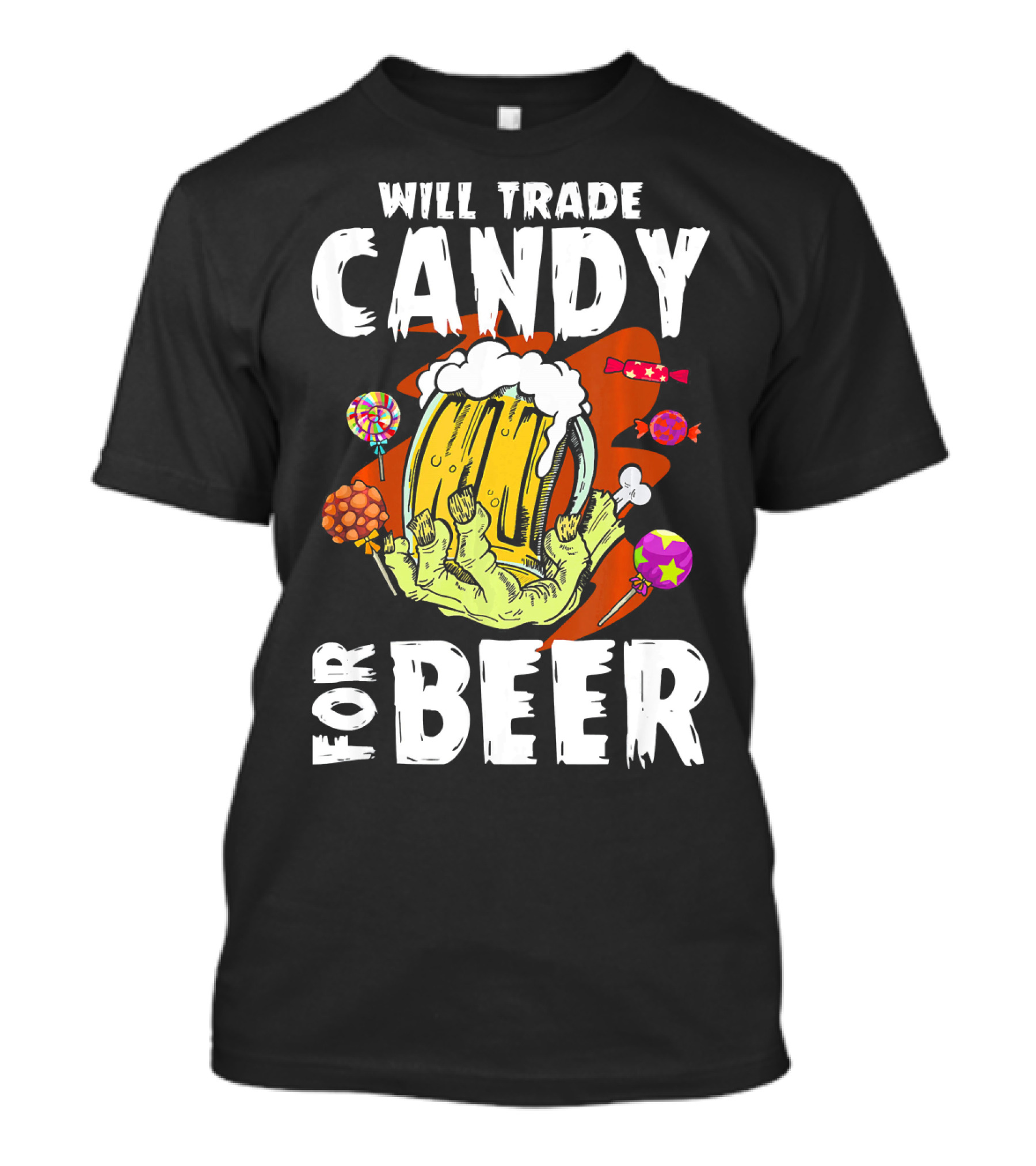 Will Trade Candy For Beer Halloween Zombie Hand Lollipops T-Shirt