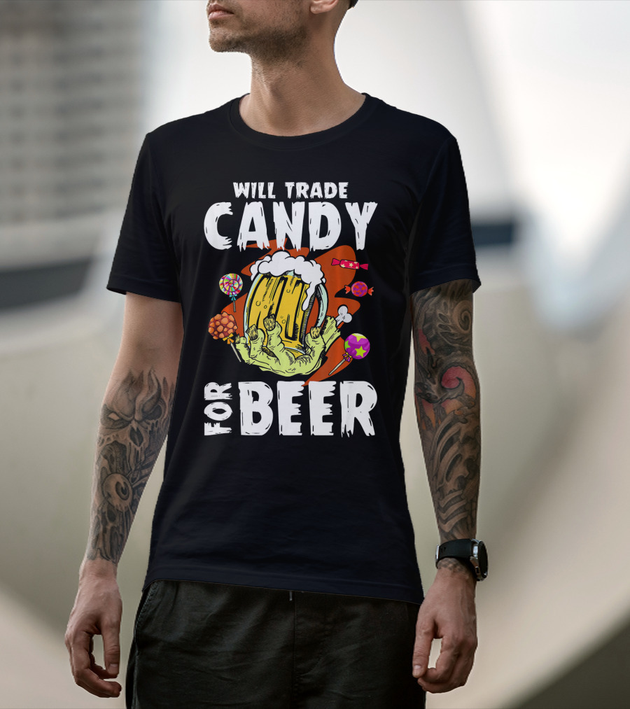 Will Trade Candy For Beer Halloween Zombie Hand Lollipops T-Shirt