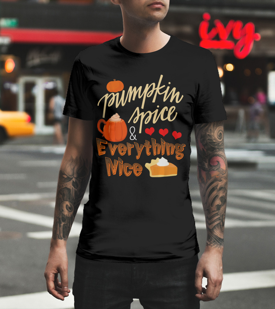 Pumpkin Spice And Everything Nice Hearts Pie Slice T-Shirt