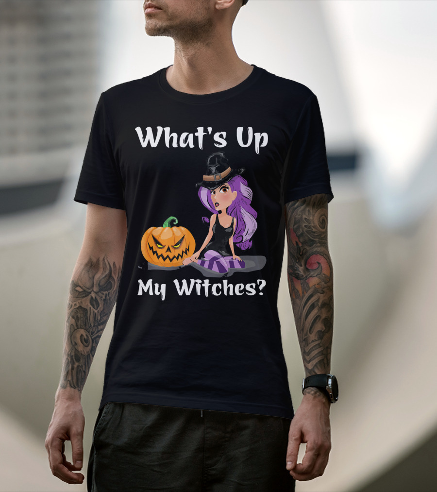 What's Up My Witches Funny Witch Pumpkin Halloween Purple Hat T-Shirt
