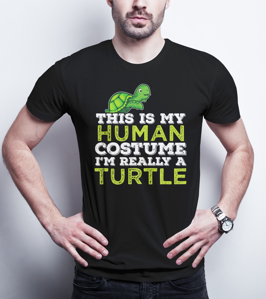 Halloween This Is My Human Costume I'm Really A Turtle T-Shirt