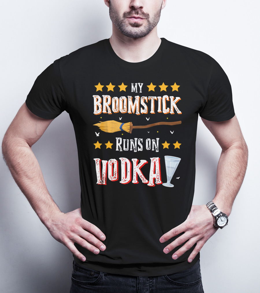 My Broomstick Runs On Vodka Funny Drinki Glass Stars T-Shirt