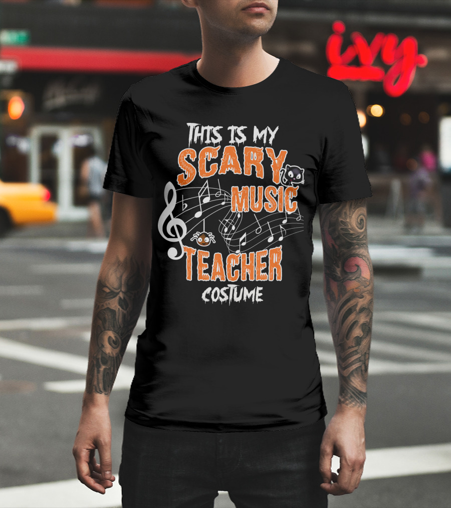 This Is My Scary Music Teacher Costume T-Shirt