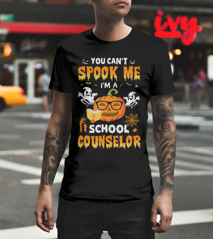 You Can't Spook Me I'm A School Counselor Halloween Pumpkin Ghosts Book Spiders T-Shirt