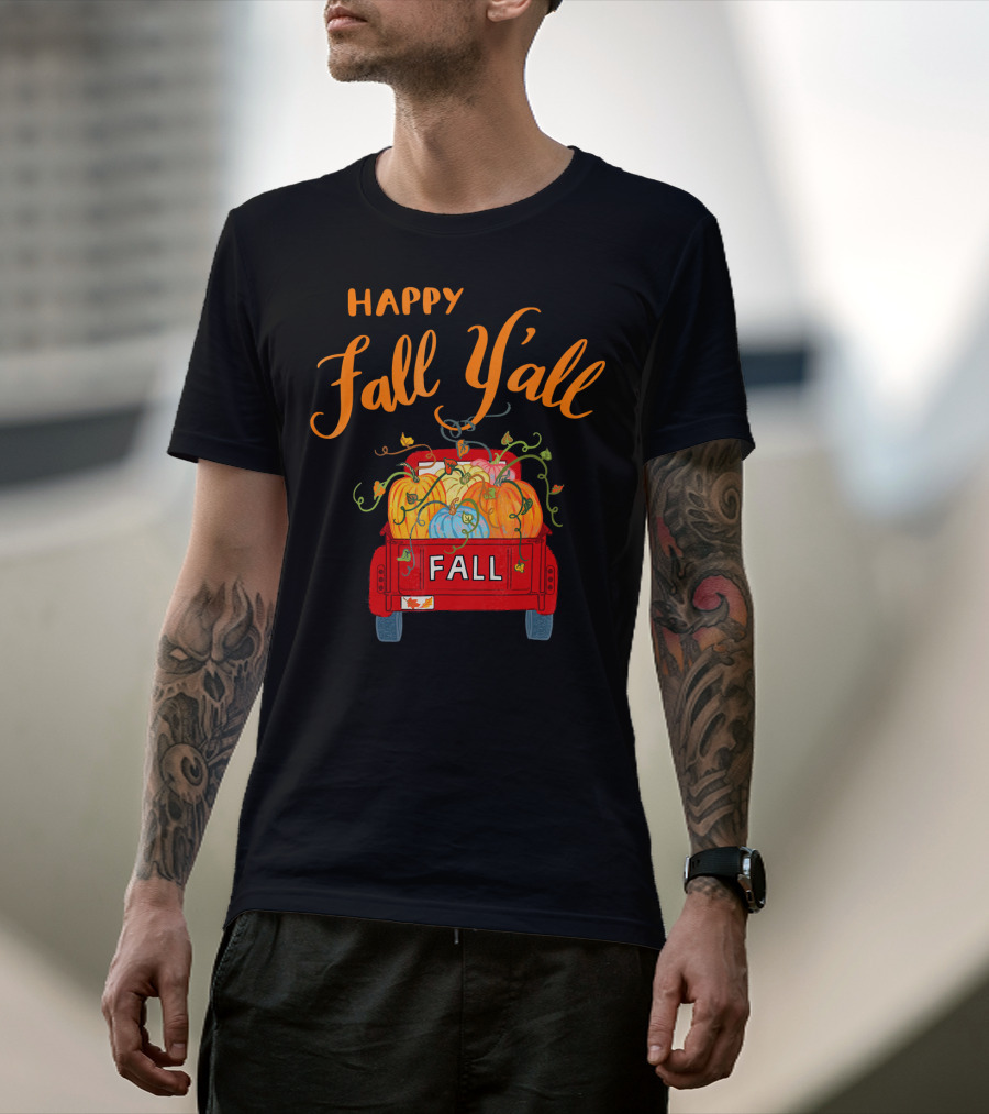 Happy Fall Y'all Fall Truck With Pumpkins T-Shirt