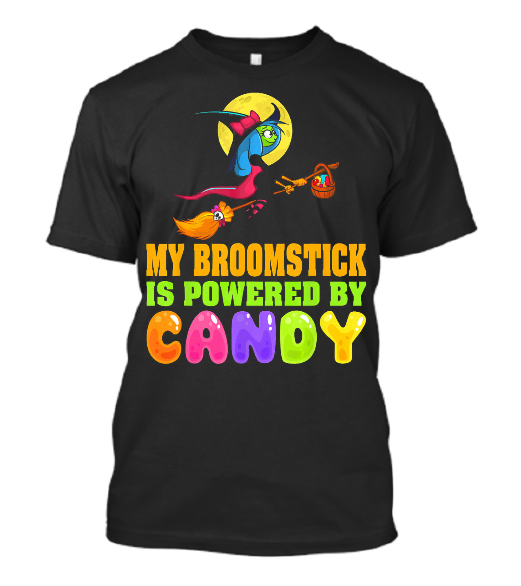 My Broomstick Is Powered By Candy With Witch And Moon Scene T-Shirt