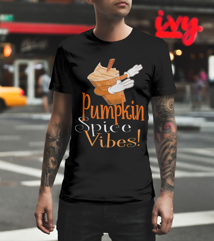 Pumpkin Spice Vibes Frappe Dabbing T-Shirt
