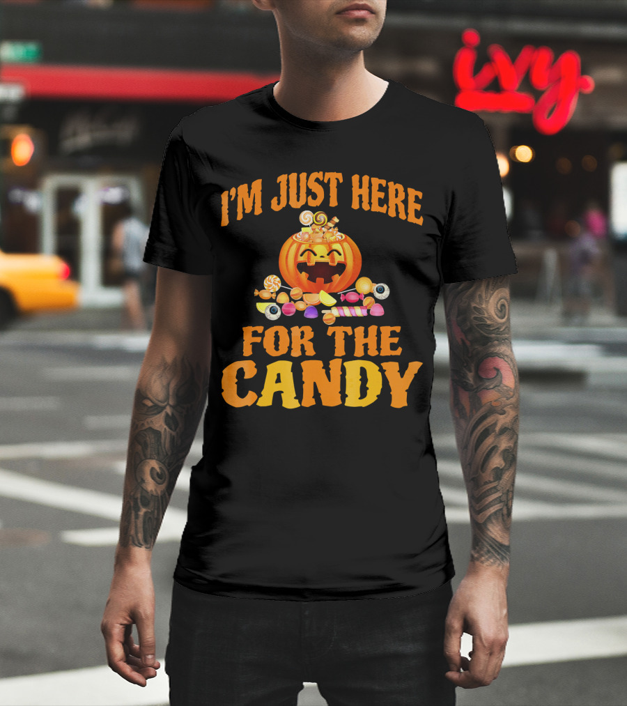 I'm Just Here For The Candy Pumpkin And Sweets Halloween T-Shirt