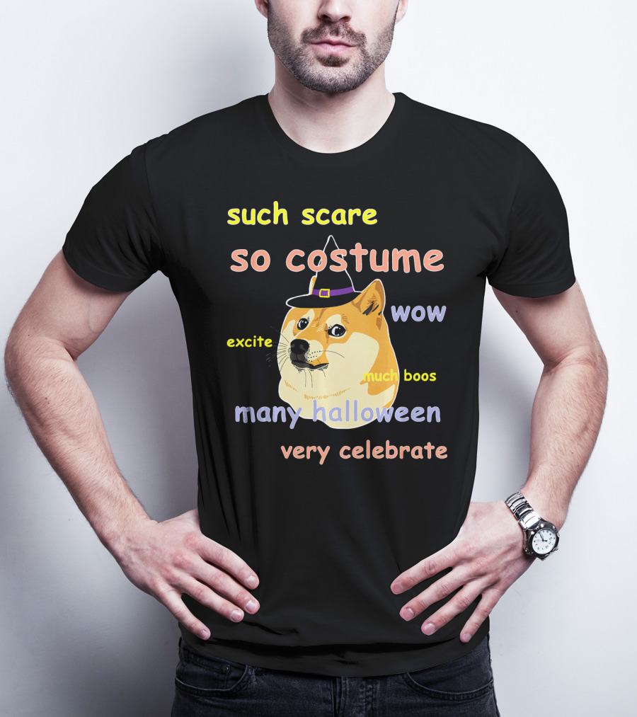 Such Scare So Costume Wow Excite Much Boos Many Halloween Very Celebrate T-Shirt