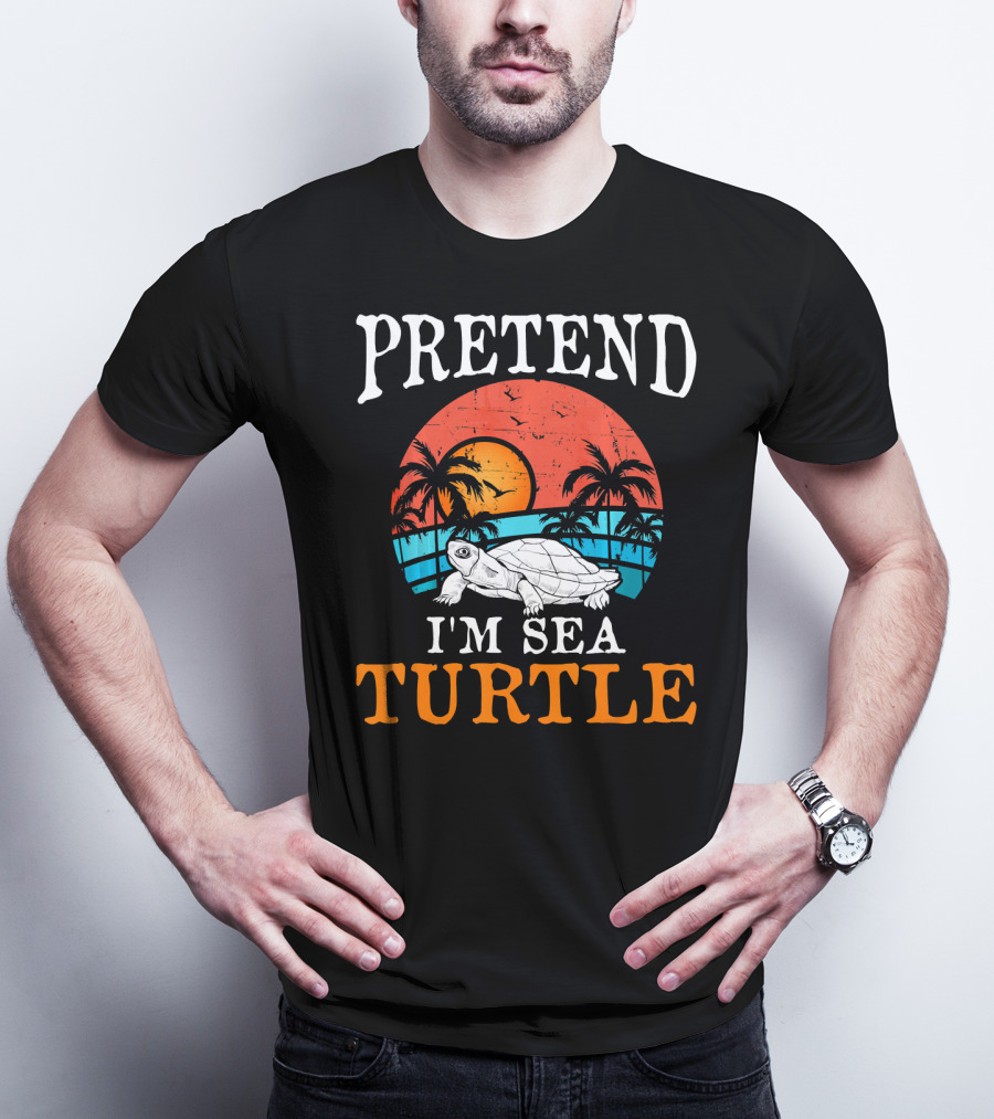 PRETEND I'M SEA TURTLE Tropical Sunset Beach Palm Trees T-Shirt