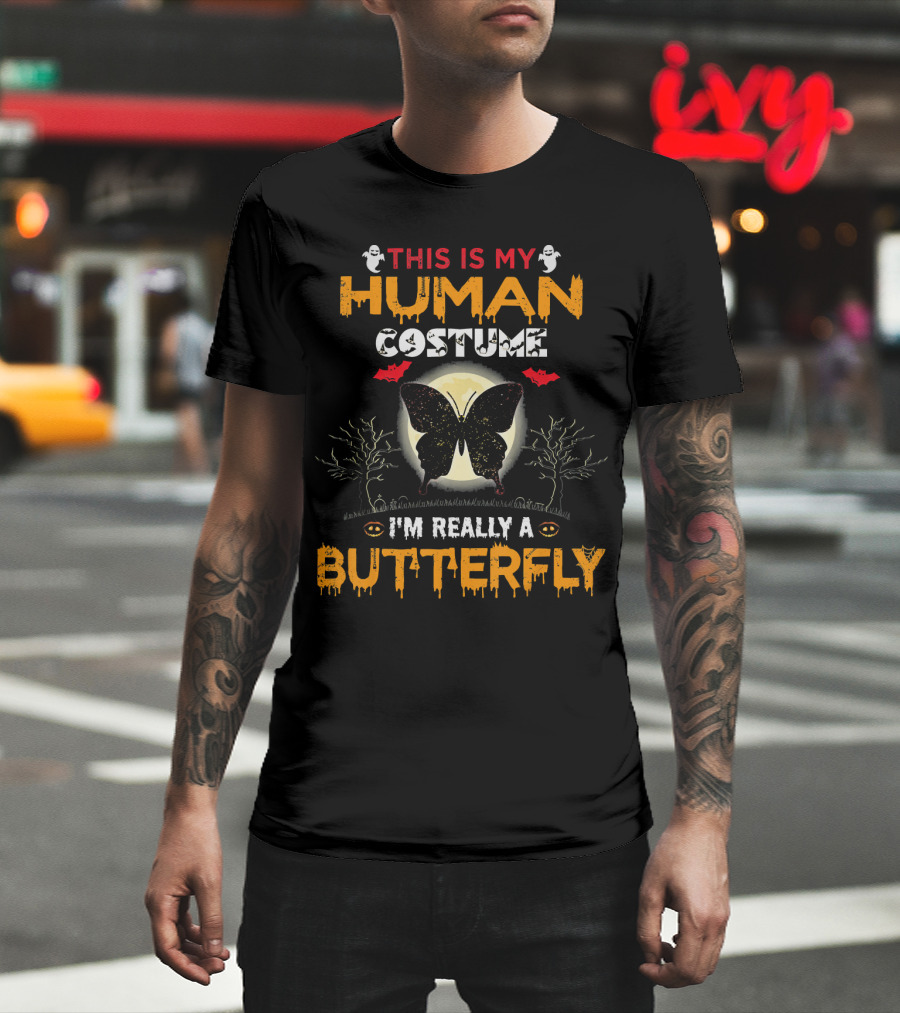 This Is My Human Costume I'm Really A Butterfly Halloween Ghosts Bats Moon Trees T-Shirt