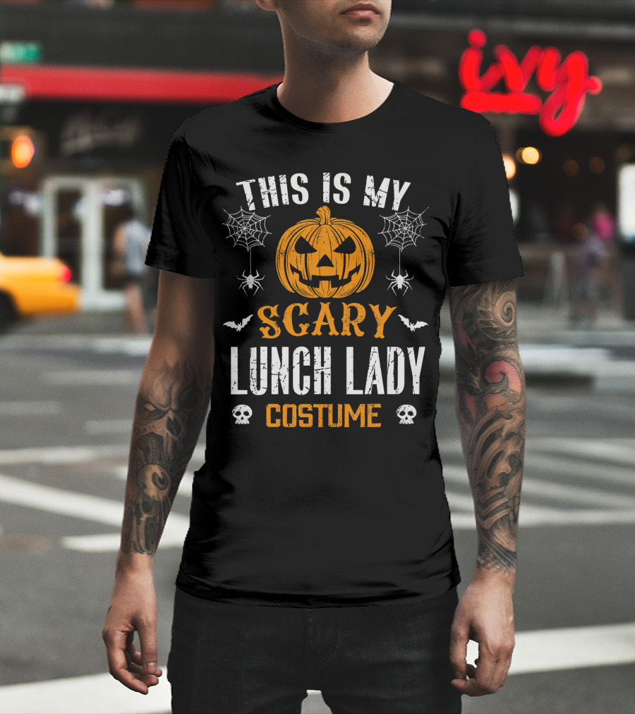 This Is My Scary Lunch Lady Halloween Costume With Pumpkin And Spiders T-Shirt