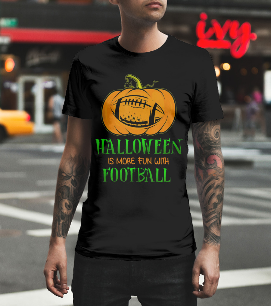 Halloween Is More Fun With Football Pumpkin T-Shirt