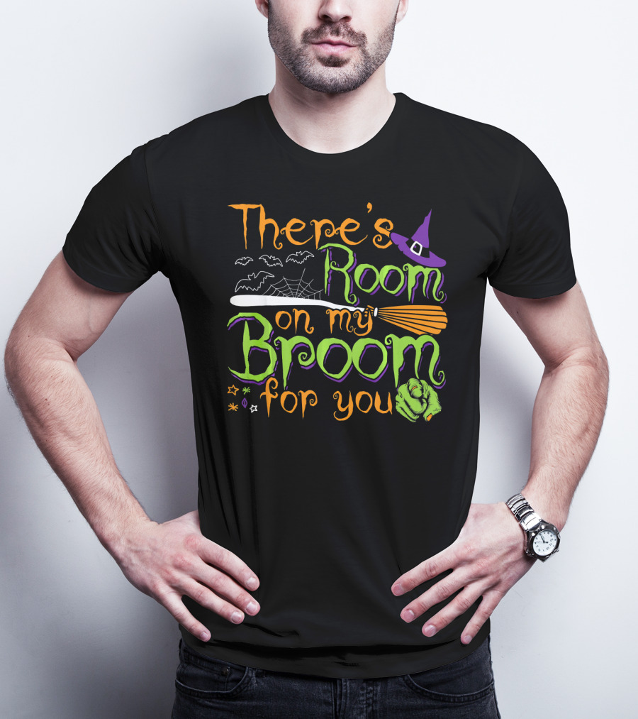There's Room On My Broom For You Halloween Witch T-Shirt