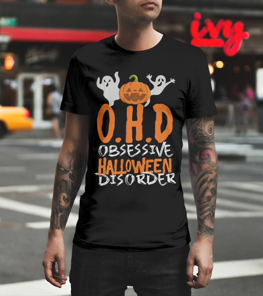 OHD Obsessive Halloween Disorder Funny Pumpkin Cute Ghost T-Shirt