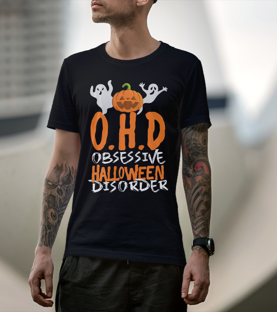 OHD Obsessive Halloween Disorder Funny Pumpkin Cute Ghost T-Shirt