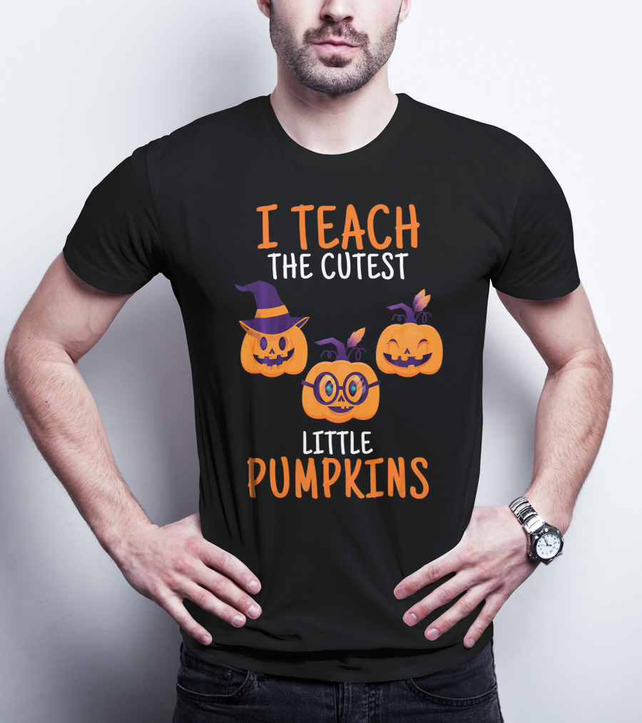 I Teach The Cutest Little Pumpkins Halloween Themed Pumpkins With Hats And Glasses T-Shirt