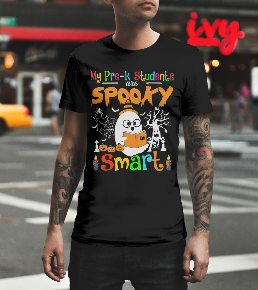 My Pre-K Students Are Spooky Smart Ghost With Book And Halloween Elements T-Shirt