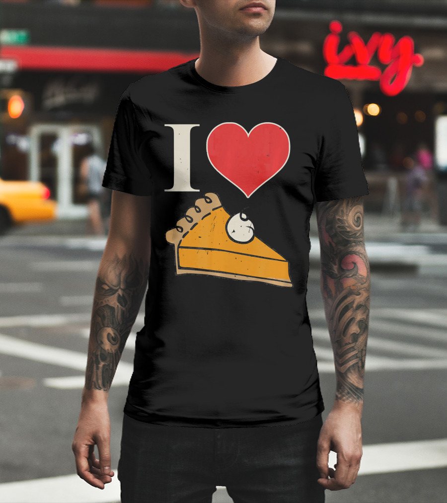 I Love Pumpkin Pie Heart Slice Funny Holiday T-Shirt