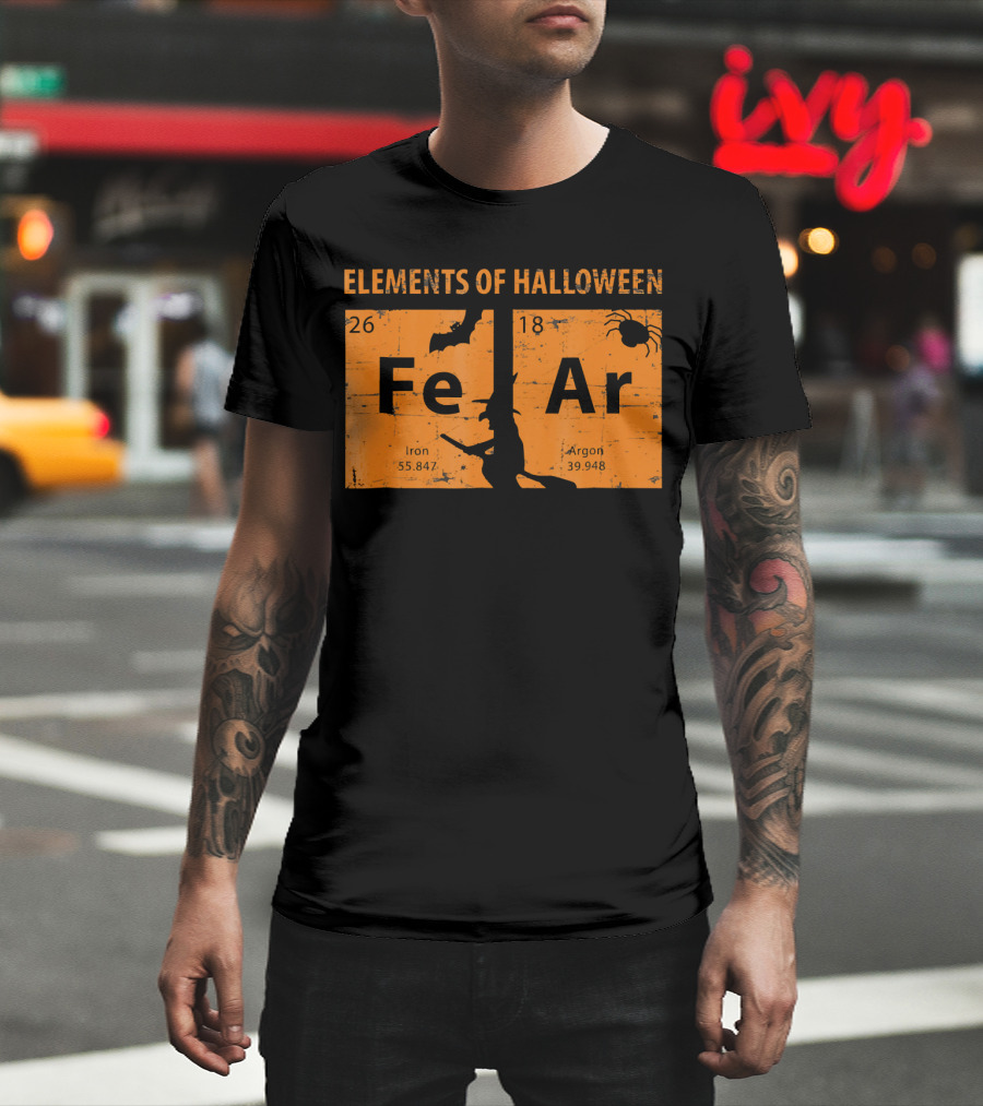 Elements Of Halloween Periodic Table Fe Ar 26 18 Iron Argon Witch Bat Spider T-Shirt