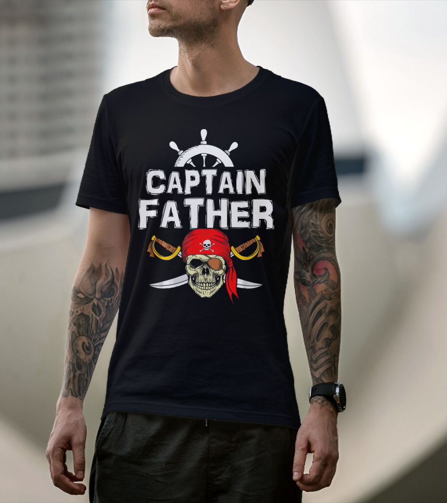 Captain Father Pirate Skull With Swords And Ship Wheel T-Shirt
