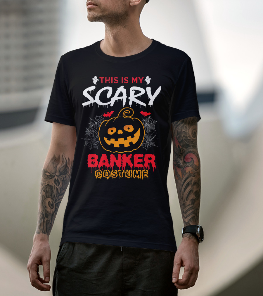 This Is My Scary Banker Costume Pumpkin Spider Web Ghosts T-Shirt