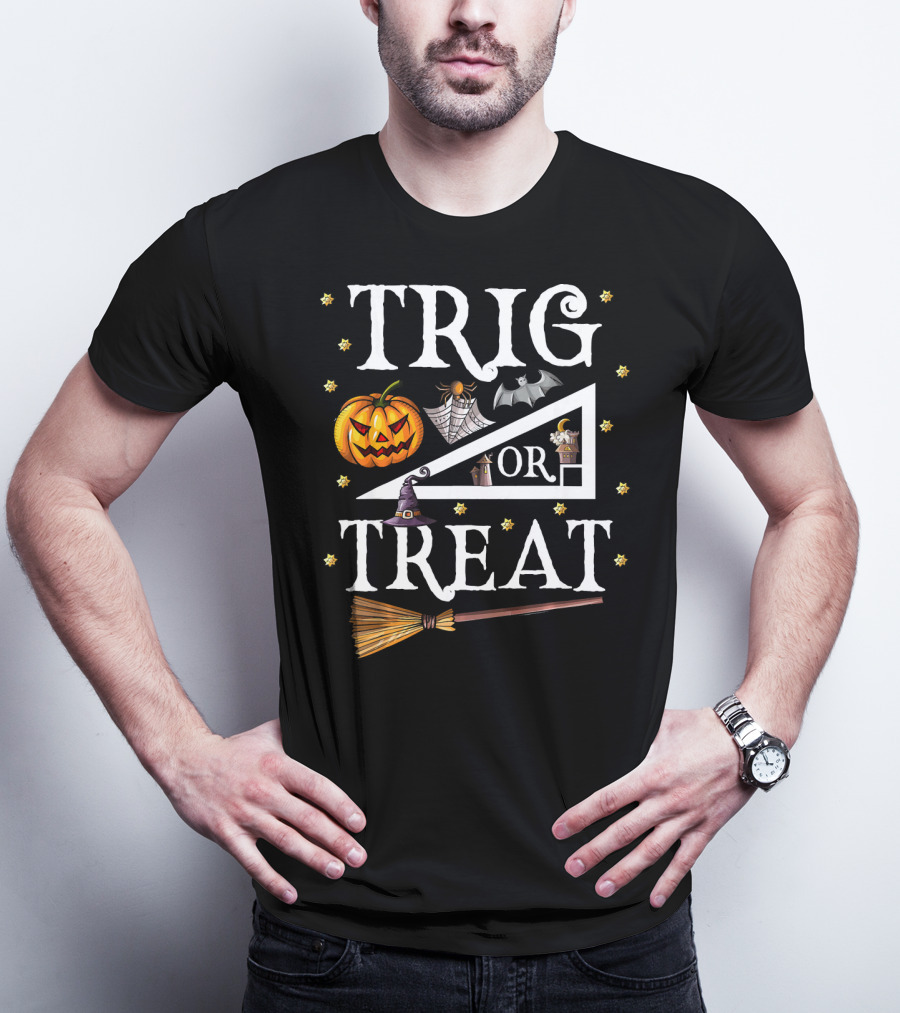 Trig Or Treat Halloween Math Teach Pumpkin Bat Witch Hat Broom T-Shirt