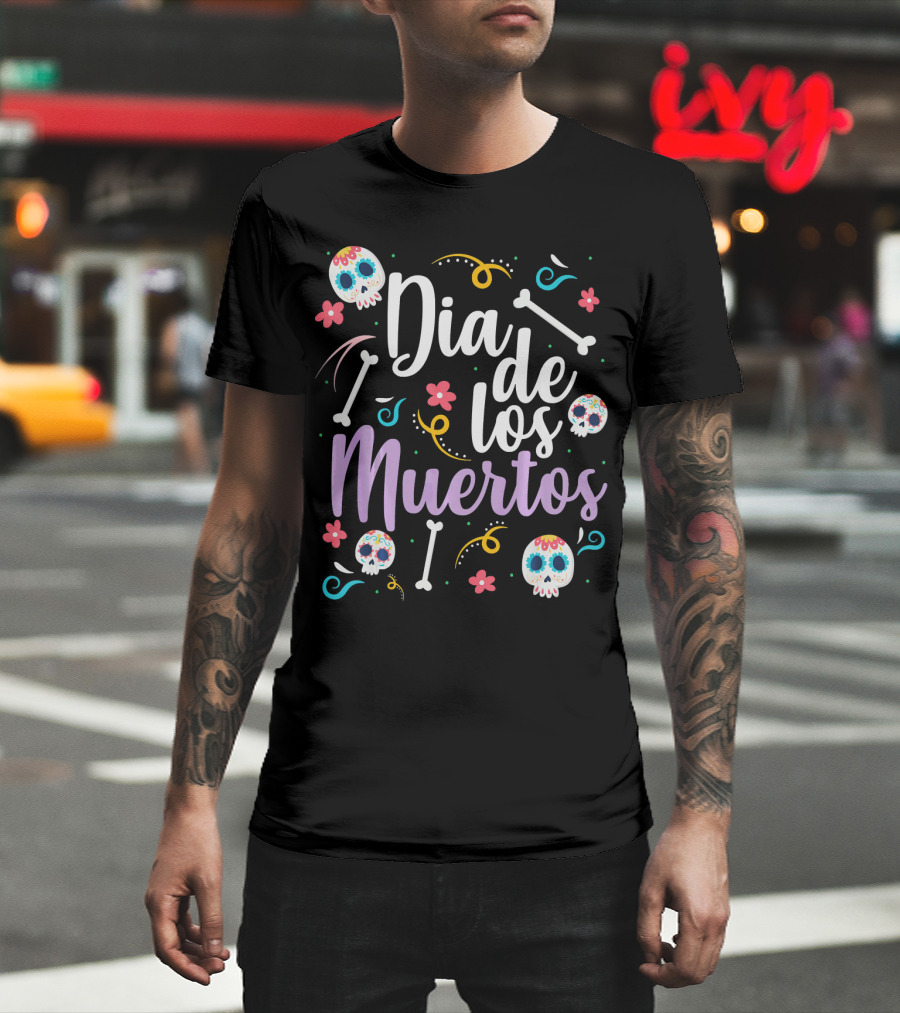 Dia De Los Muertos Colorful Sugar Skulls And Bones T-Shirt