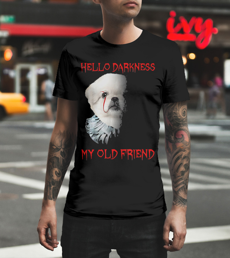 Halloween Hello Darkness My Old Friend Creepy Clown Dog T-Shirt