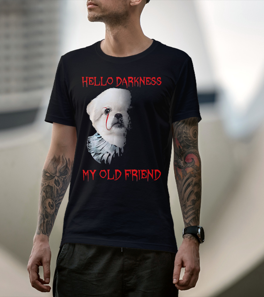 Halloween Hello Darkness My Old Friend Creepy Clown Dog T-Shirt