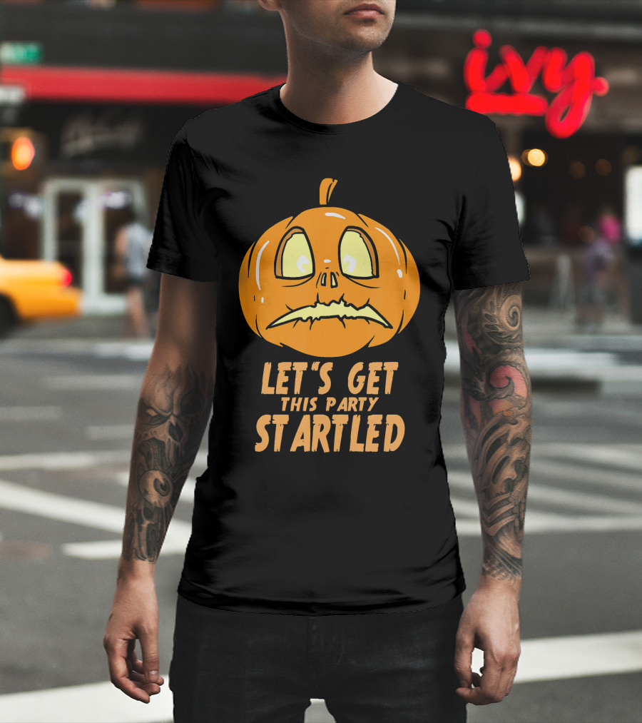 Let's Get This Party Startled Jack O Lantern Pumpkin T-Shirt