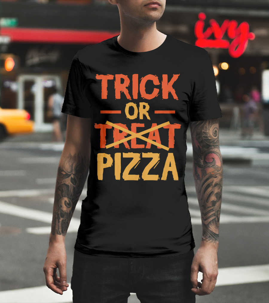 Trick Or Pizza Foodie Treat Halloween Humor T-Shirt