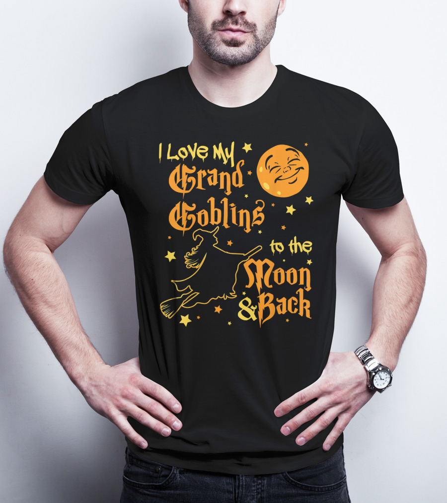 I Love My Grand Goblins To The Moon And Back T-Shirt
