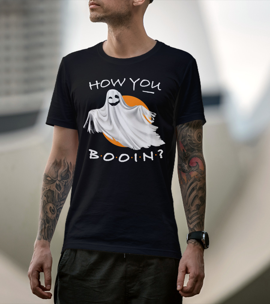How You Booin Cute Ghost Halloween Humor T-Shirt