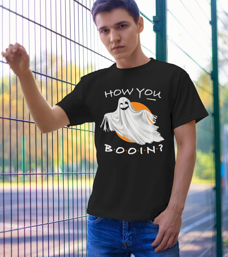 How You Booin Cute Ghost Halloween Humor T-Shirt