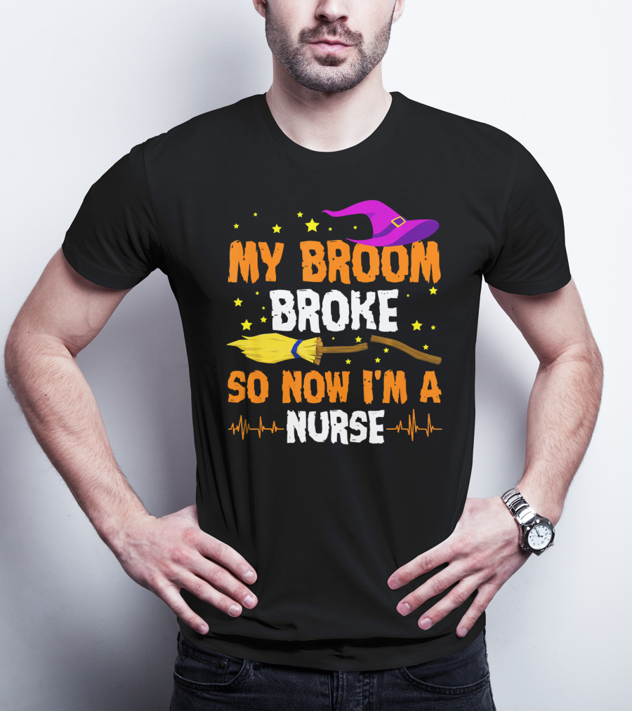 My Broom Broke Halloween Nurse Hat And Stars T-Shirt