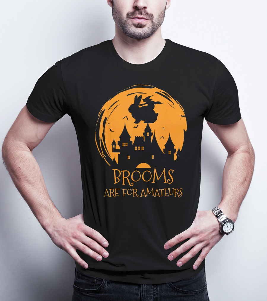 Brooms Are For Amateurs Halloween Rabbit Witch Costume T-Shirt