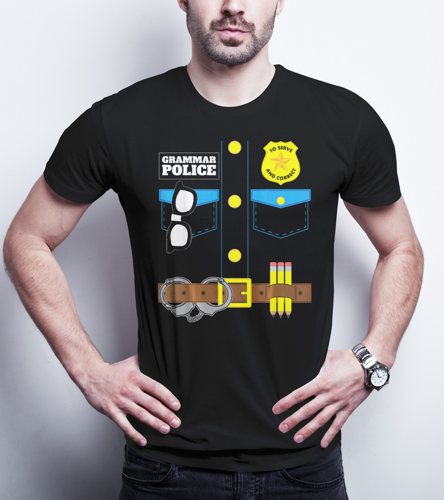 Grammar Police To Serve And Correct Badge And Belt With Handcuffs And Pencils T-Shirt