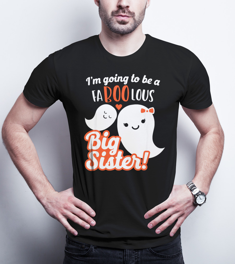 I'm Going To Be A FABOOlous Big Sister T-Shirt