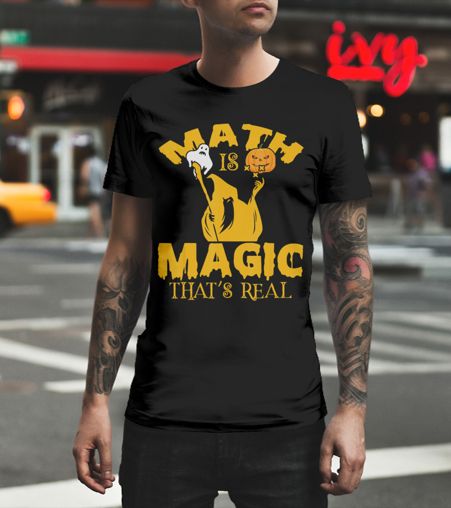 Math Is Magic That's Real Halloween Teacher Ghost Pumpkin T-Shirt