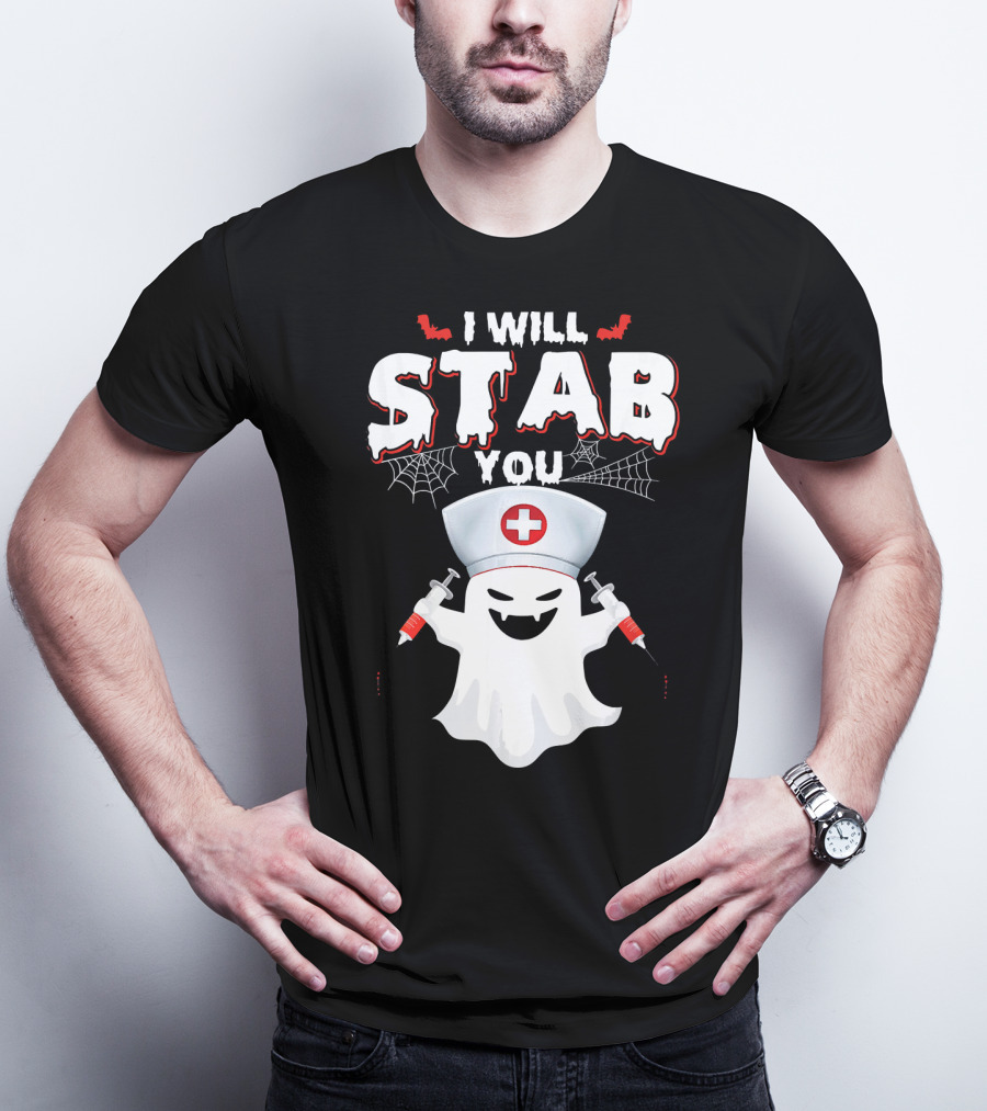 I Will Stab You Funny Nurse Ghost With Syringes T-Shirt